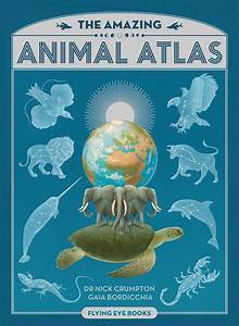 Amazing Animal Atlas – Timeless Toys Chicago